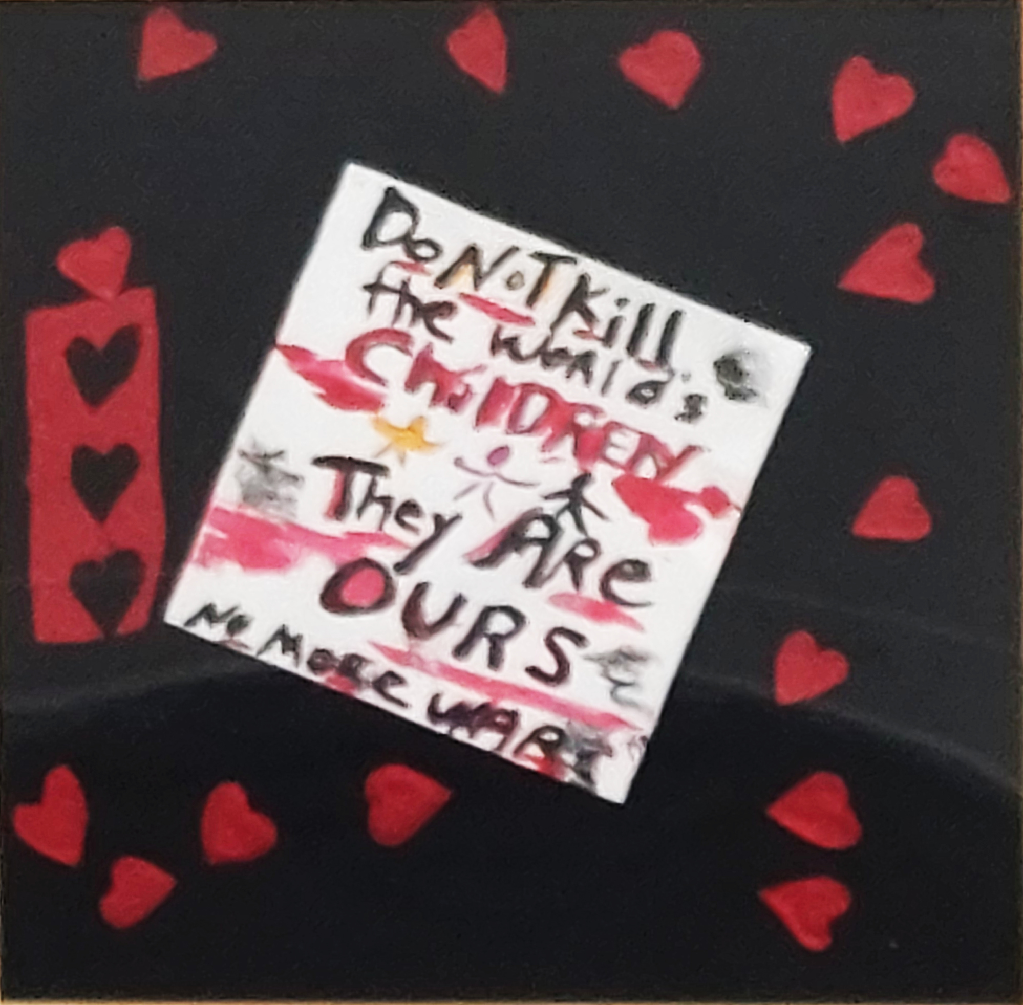 Do Not Kill the World’s Children – sos art cincinnati